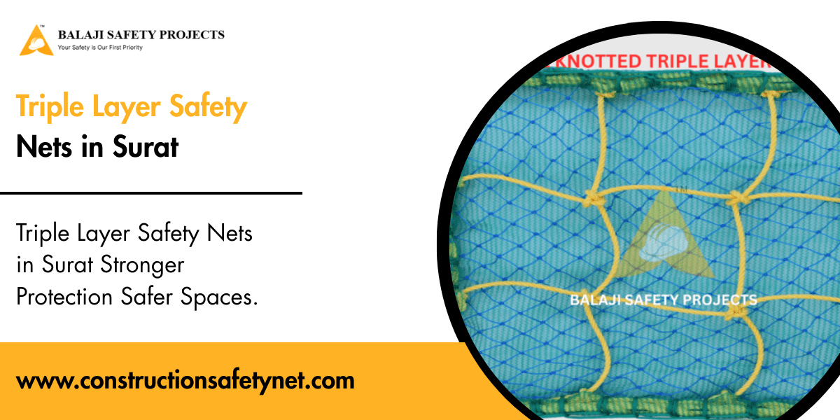 #1 Best Triple Layer Safety Nets in Surat